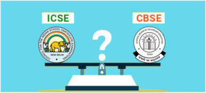 Difference between ICSE and CBSE? Which one is Better?