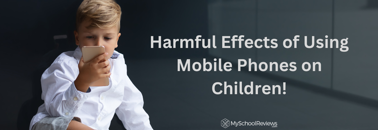 Harmful Effects and potential risks on children of Mobile Phones